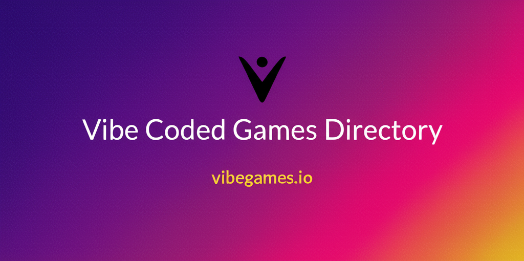 Vibe Coded Games Directory | vibegames.io